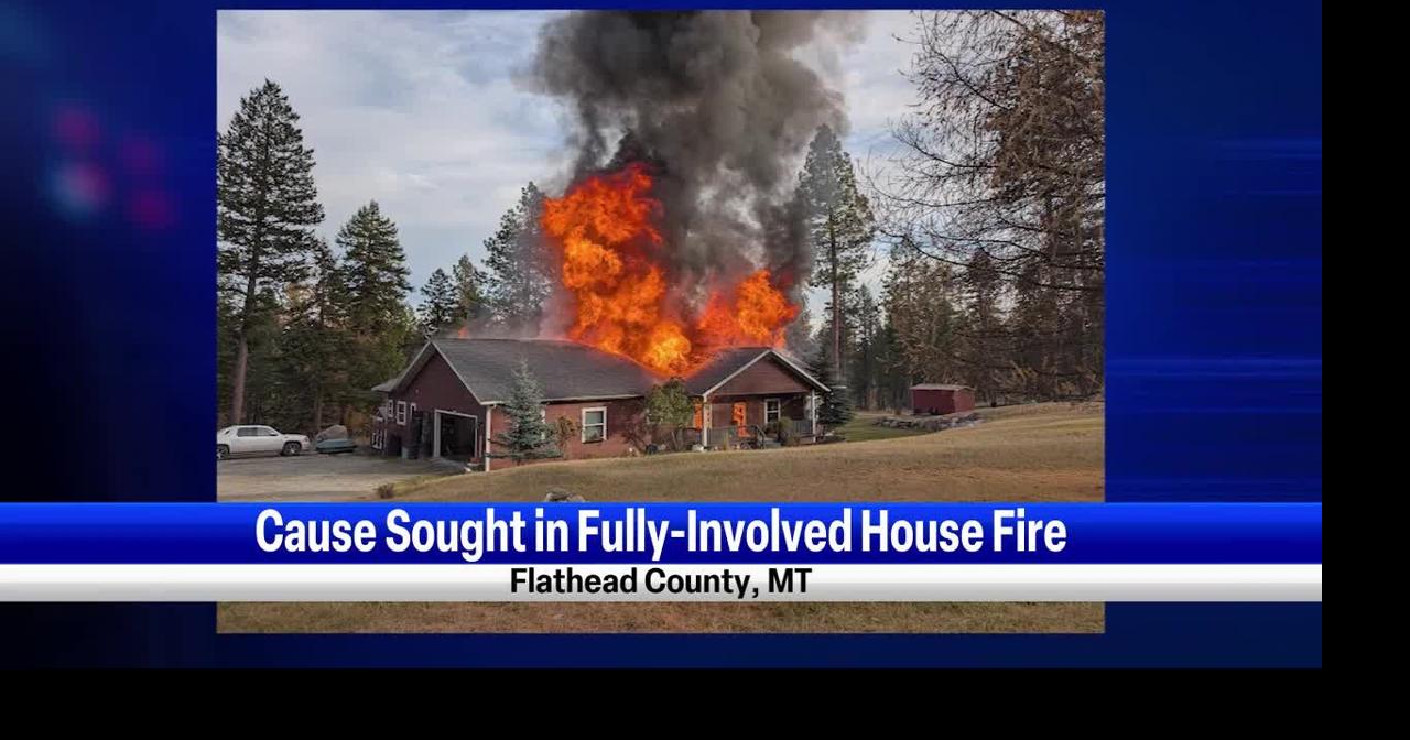 Firefighters battle house fire near Kalispell for six hours | Kalispell ...