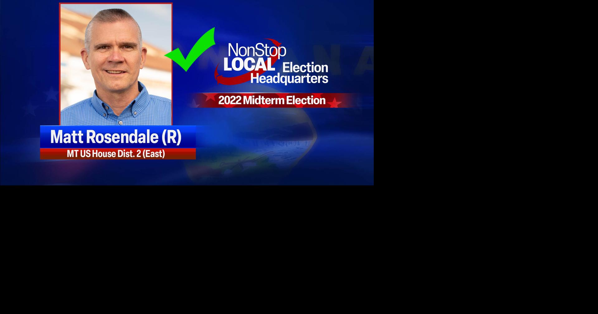 Rosendale re-elected, wins second district, AP reports | Montana ...