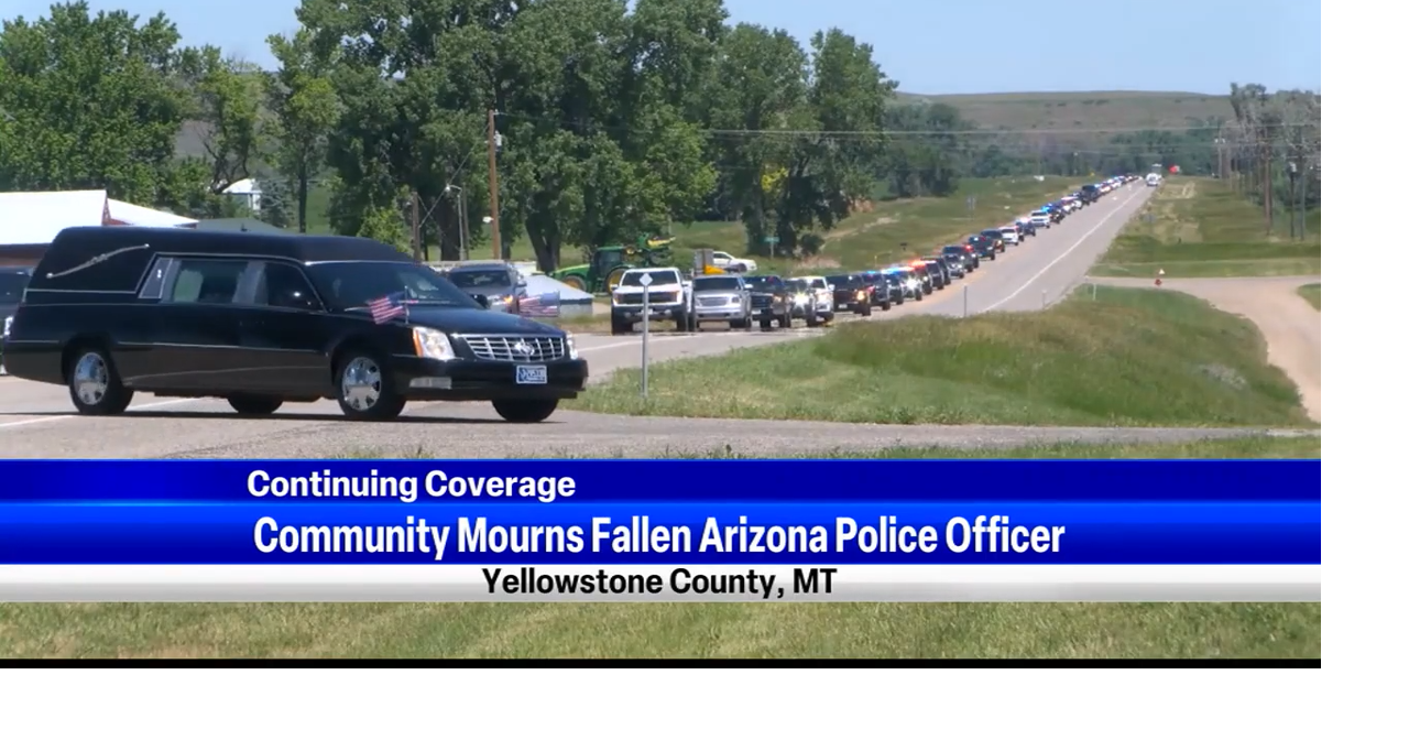 Community mourns fallen Arizona Police Officer Joshua Briese | Montana ...