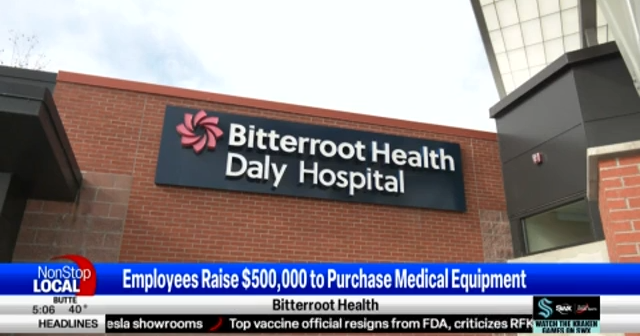 Bitterroot Health staff donate $500,000 for medical equipment ...