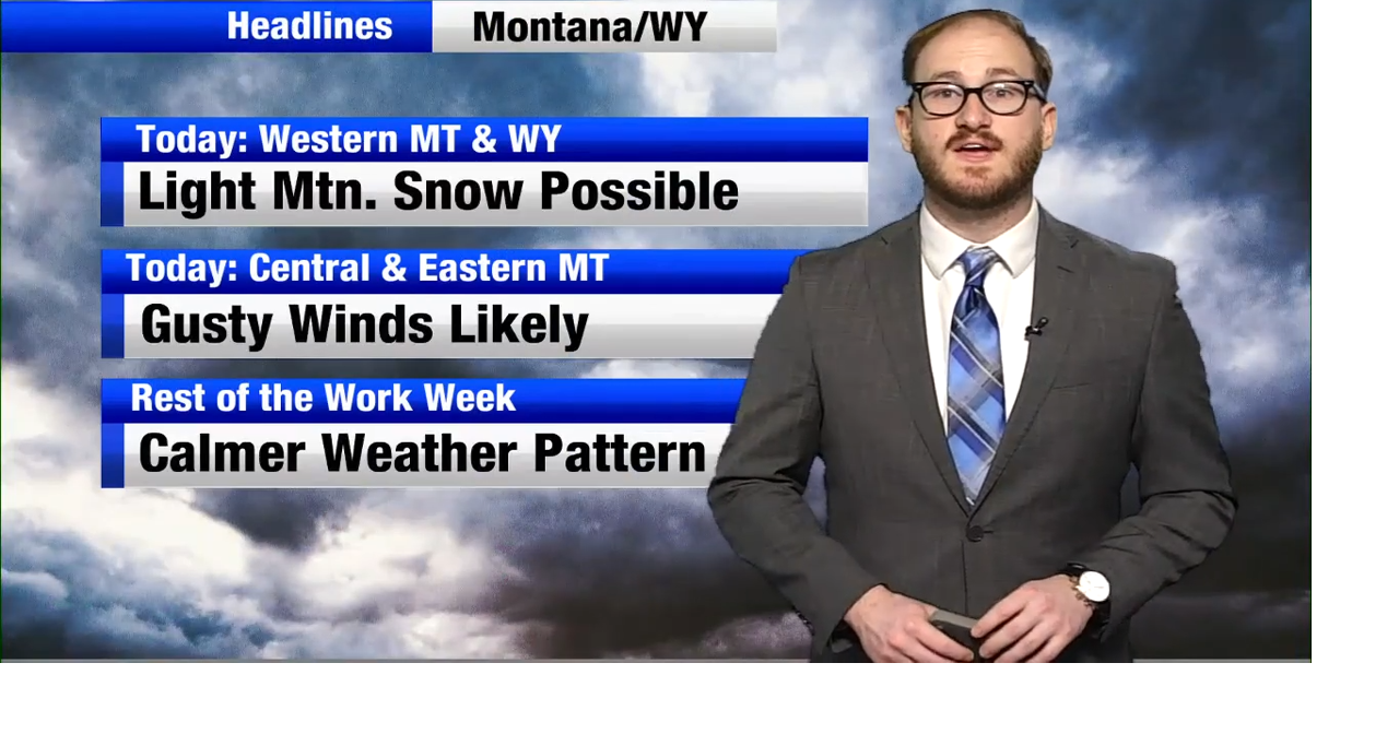 Gusty winds likely to blow through central, eastern Montana with calmer ...