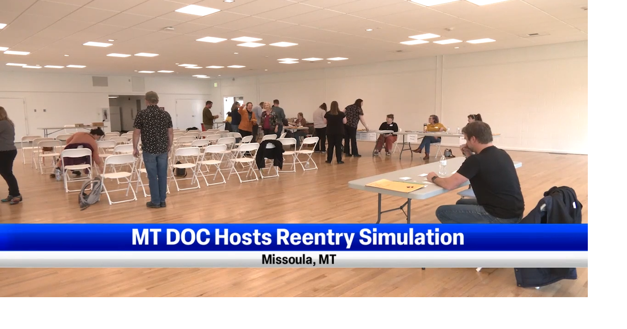 Montana Department of Corrections hosts reentry simulation | Missoula ...