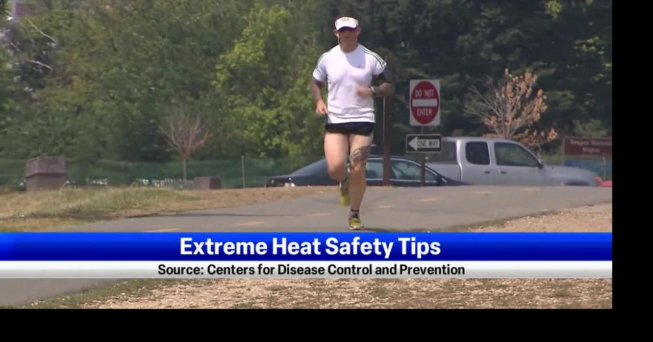 CDC issues extreme heat safety tips as heat waves roll in nationwide ...