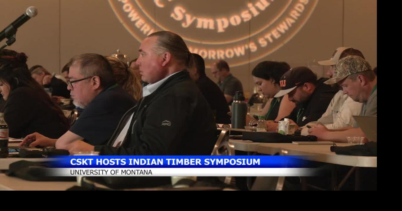 CSKT hosts National Indian Timber Symposium at the University of ...
