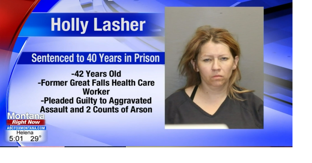 Holly Lasher sentencing | | montanarightnow.com
