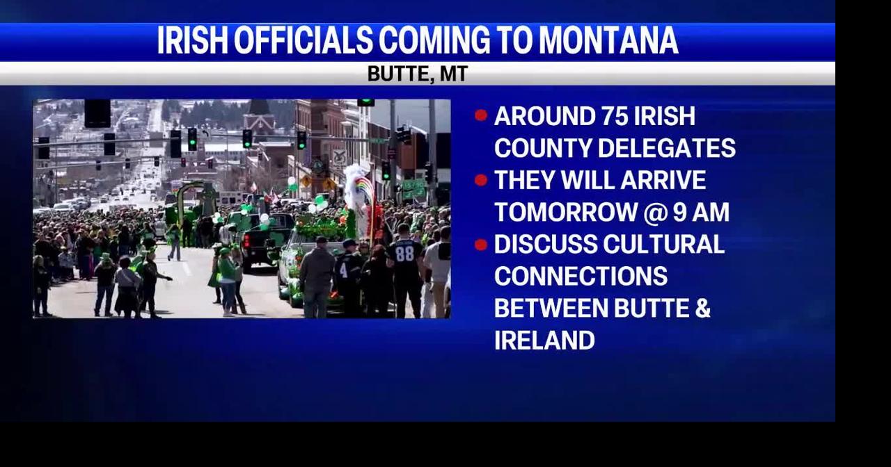 Irish delegation to visit Butte for cultural exchange | Butte News ...