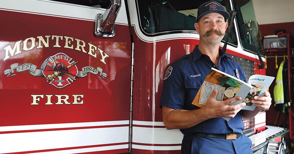 Firefighter Chef Shines in Monterey Food Magazine | Eat + Drink ...
