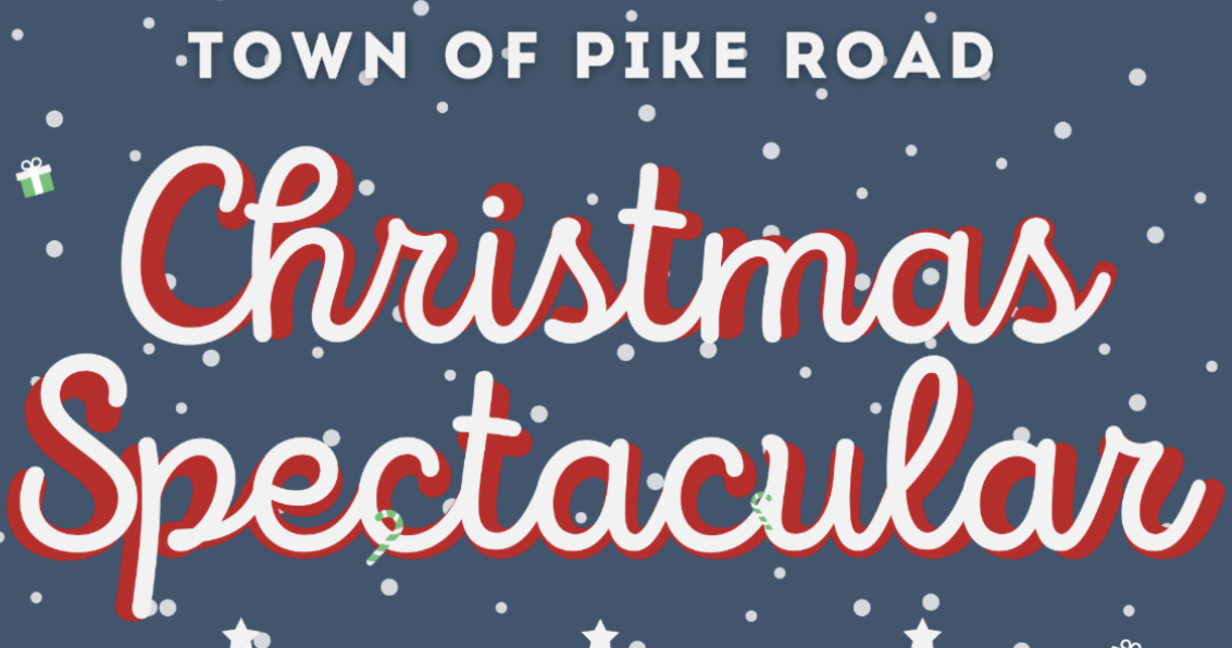 Pike Road Christmas Spectacular Happening December 2nd | News ...