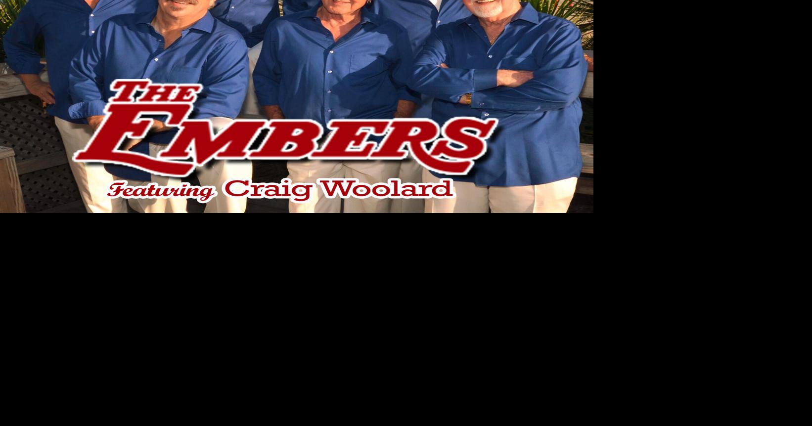 The Embers featuring Craig Woolard next band for Our Town Stage concert ...