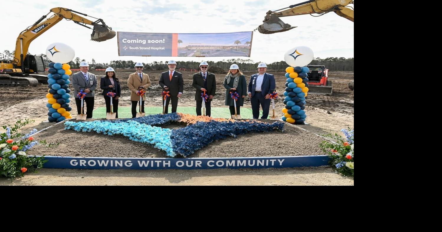 Grand Strand Health breaks ground on South Strand Hospital | News ...