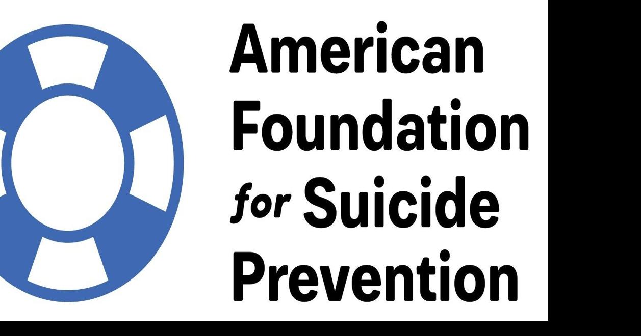 AMERICAN FOUNDATION FOR SUICIDE PREVENTION URGES IMMEDIATE REVERSAL OF ...