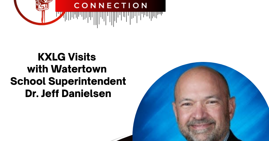 Community Connection with Watertown School Superintendent Dr. Jeff ...