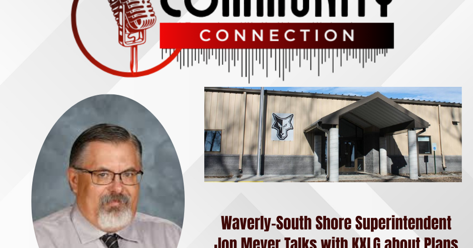 KXLG Talks with Waverly-South Shore Superintendent Jon Meyer | Local ...