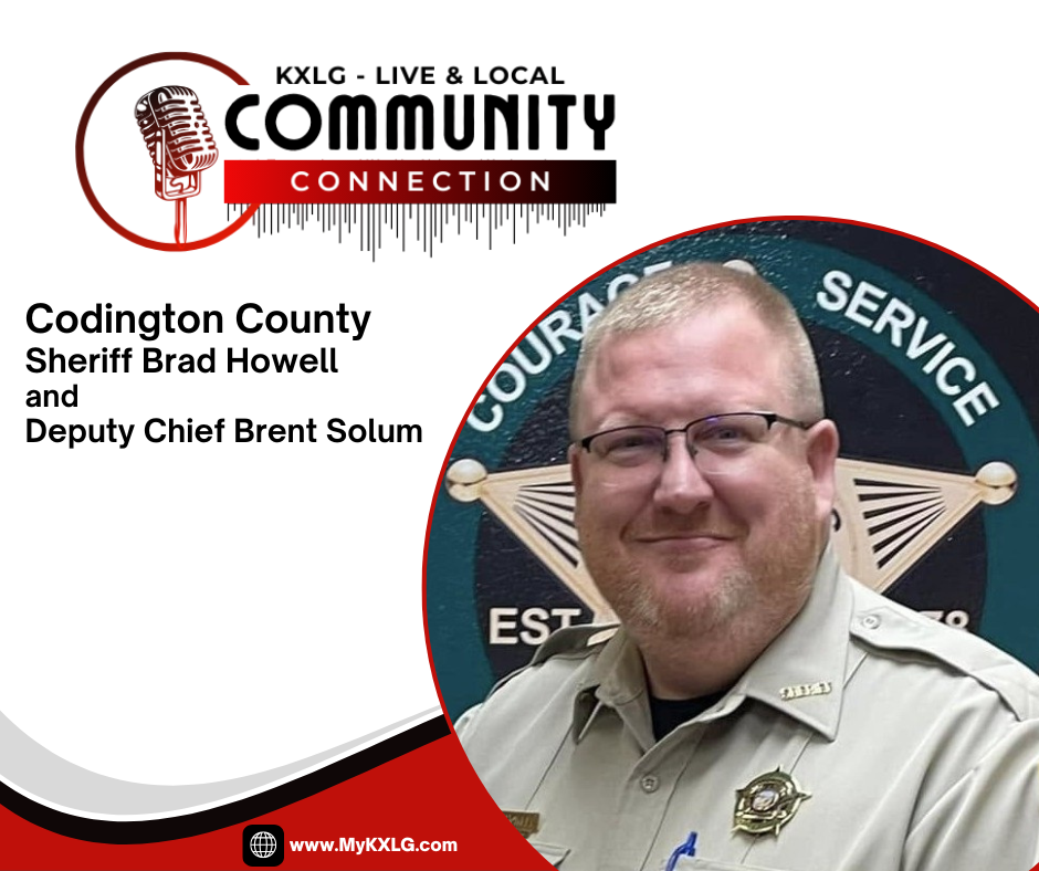 KXLG Community Connection with Codington County Sheriff Brad Howell & Deputy Chief Brent Solum ...