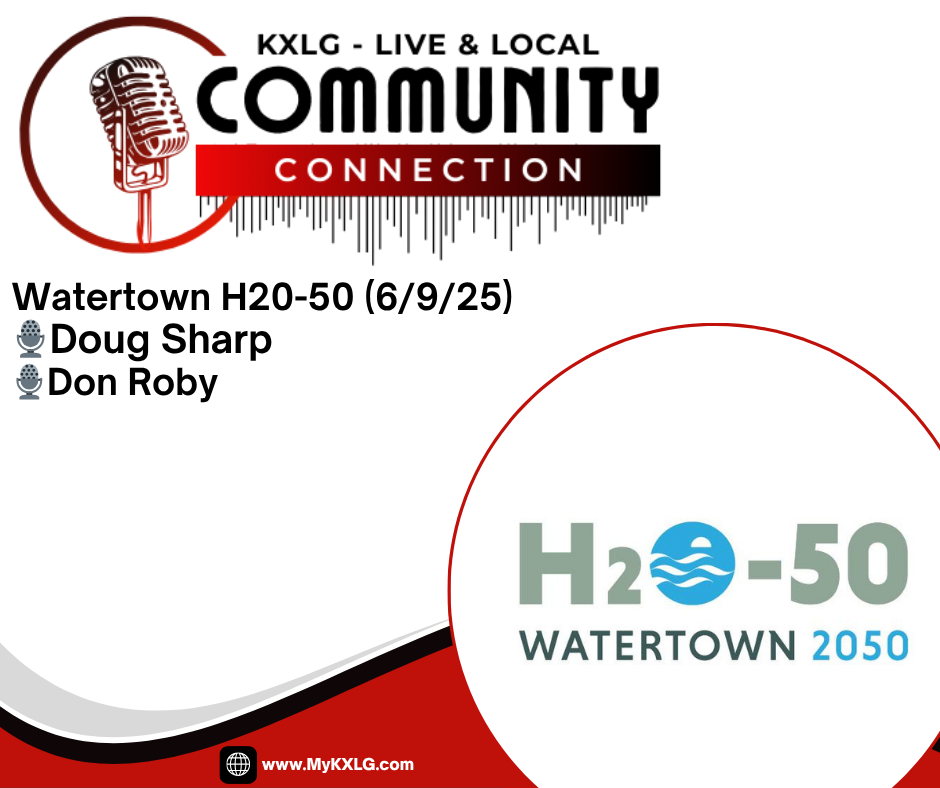 KXLG Community Connection: Watertown Vision H2O-50 w/ Doug Sharp & Don ...