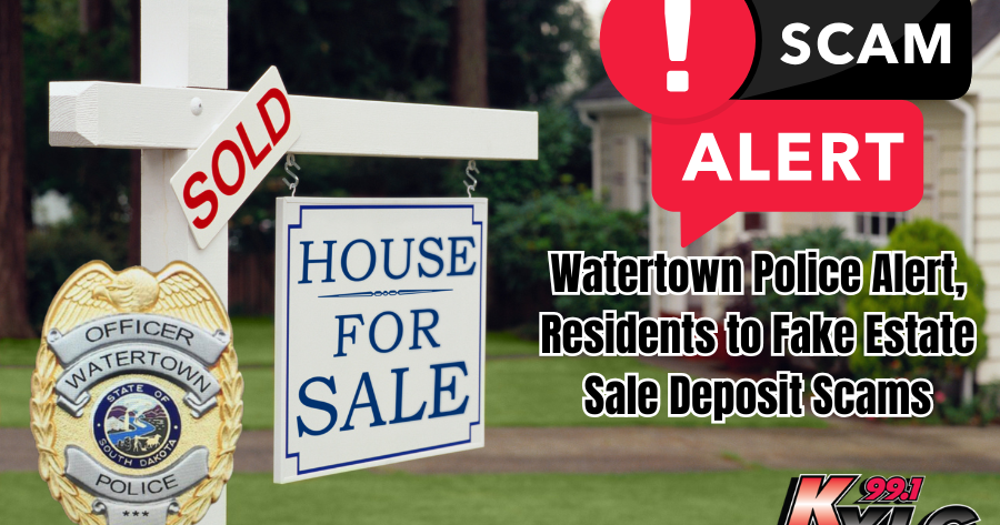 Watertown Police Alert, Residents to Fake Estate Sale Deposit Scams ...