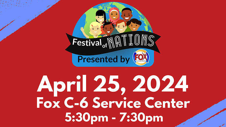 Fox C-6 to hold Festival of Nations on April 25 | Local Events ...