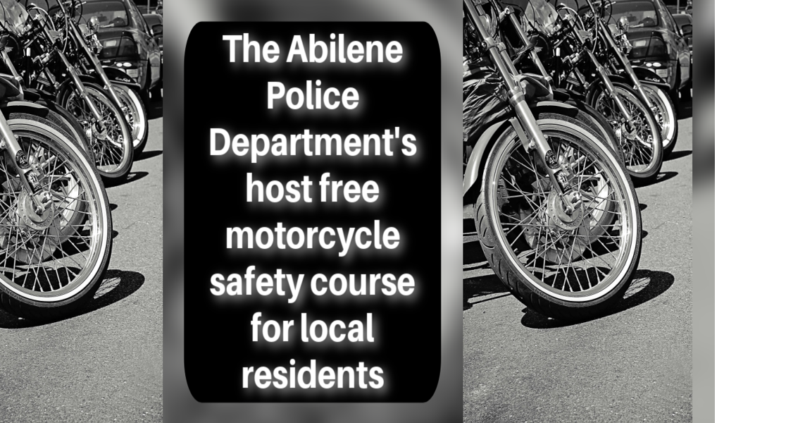ABILENE, Texas--Police to hold free motorcycle safety course | West ...