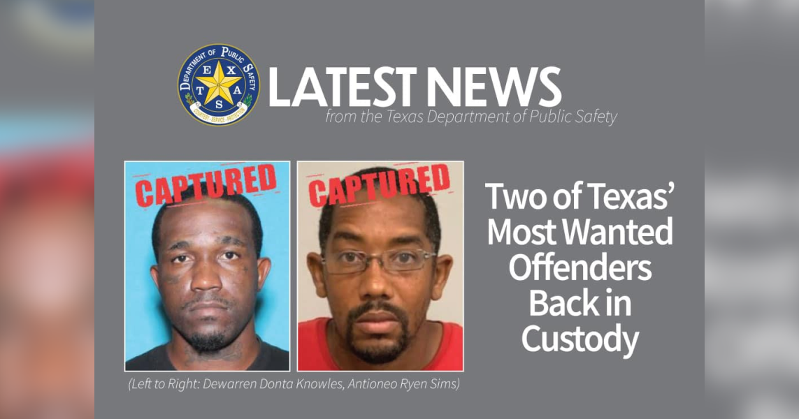 Texas DPS captures two of the state's 10 most wanted fugitives, thanks ...
