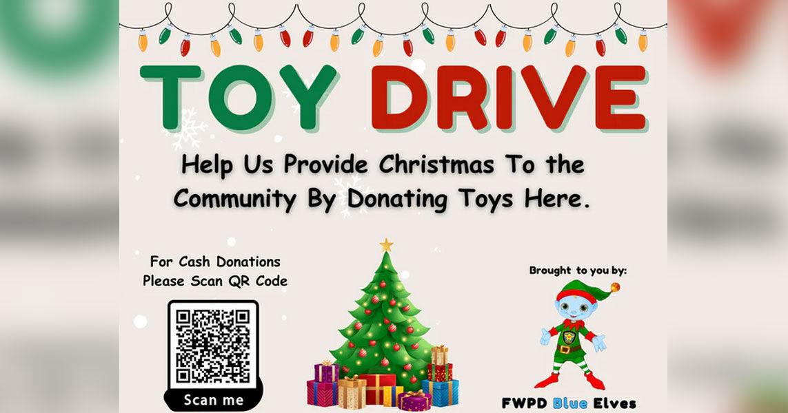 Fort Worth Police Department launches annual Blue Elves Christmas Toy ...