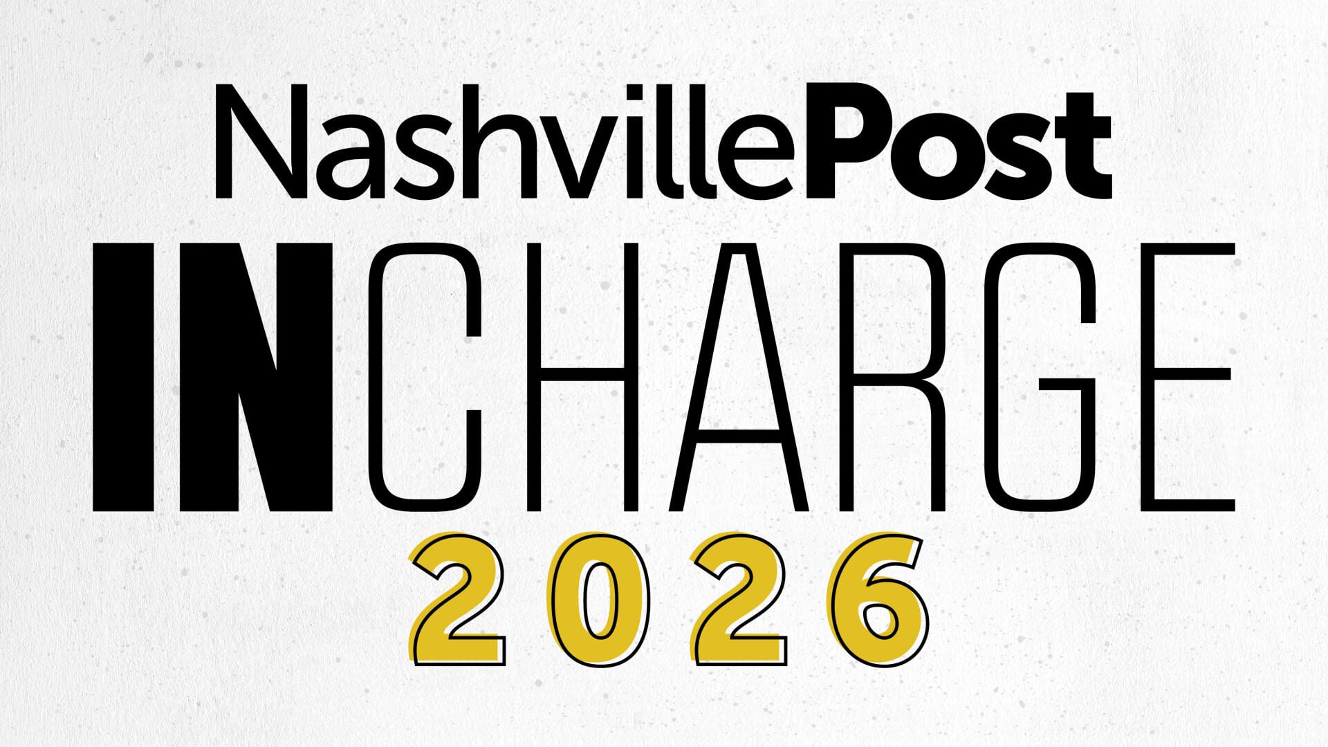 In Charge 2026: Health Care | Leaders 2026 | nashvillepost.com
