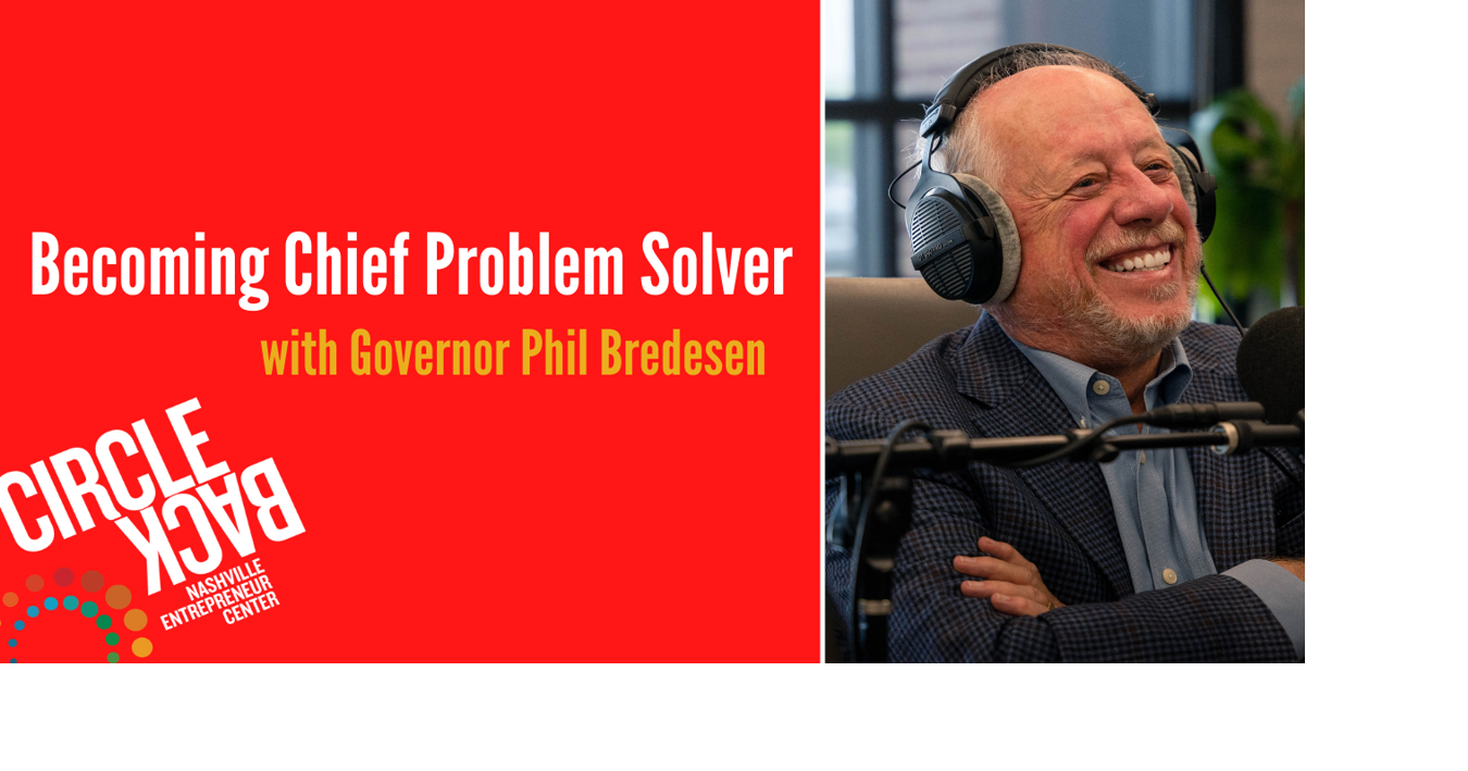 Circle Back: Becoming chief problem solver | Entrepreneurs ...