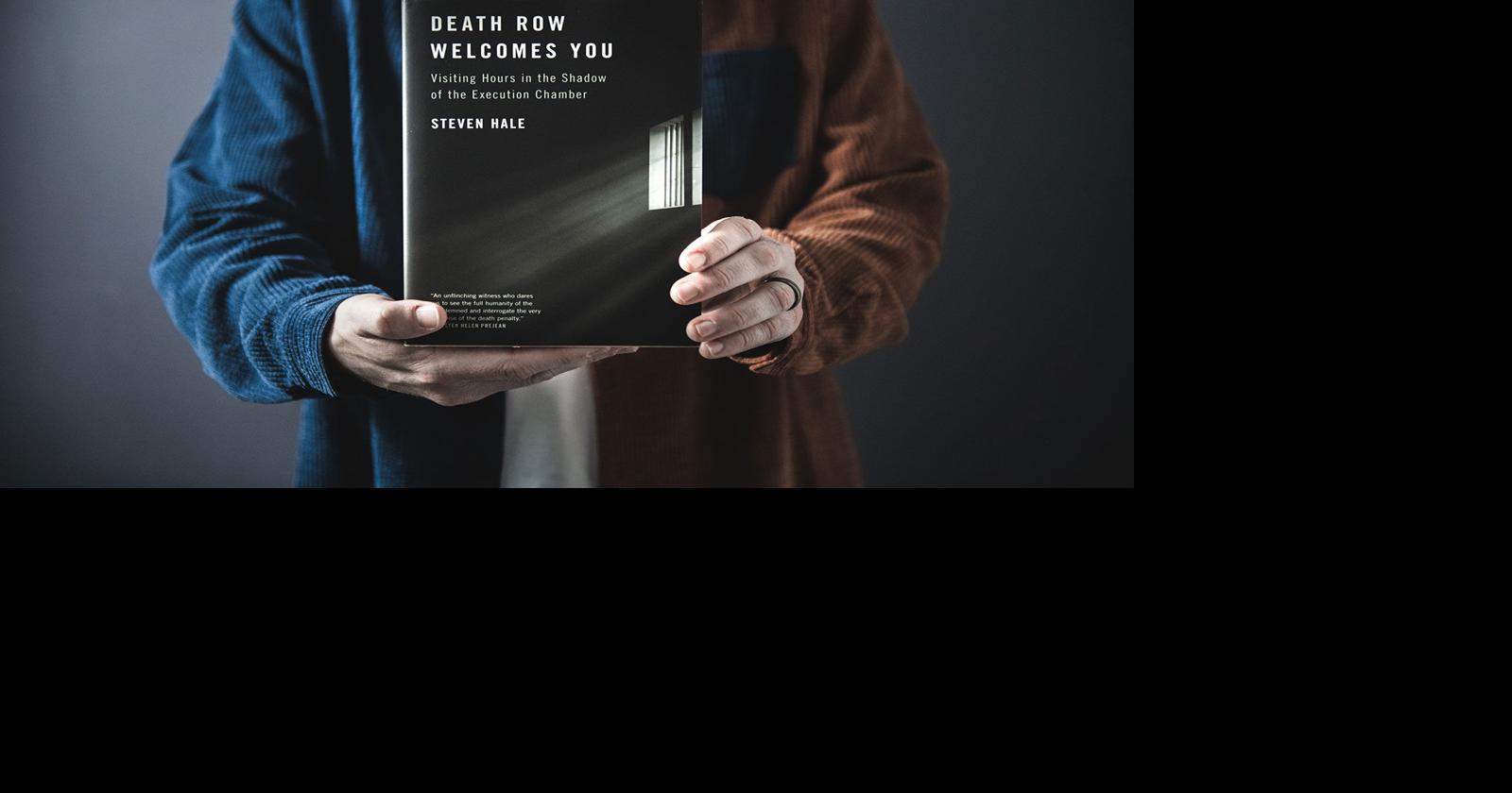 An Excerpt From Steven Hale's ‘Death Row Welcomes You’ | Cover Story ...
