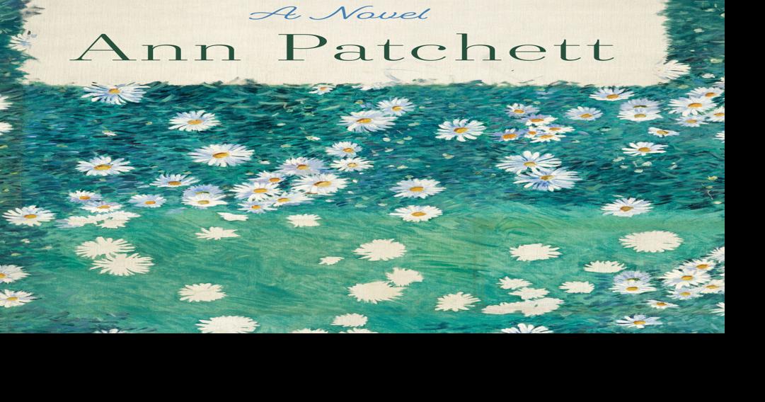 'Tom Lake' by Ann Patchett | Writers-choice | nashvillescene.com