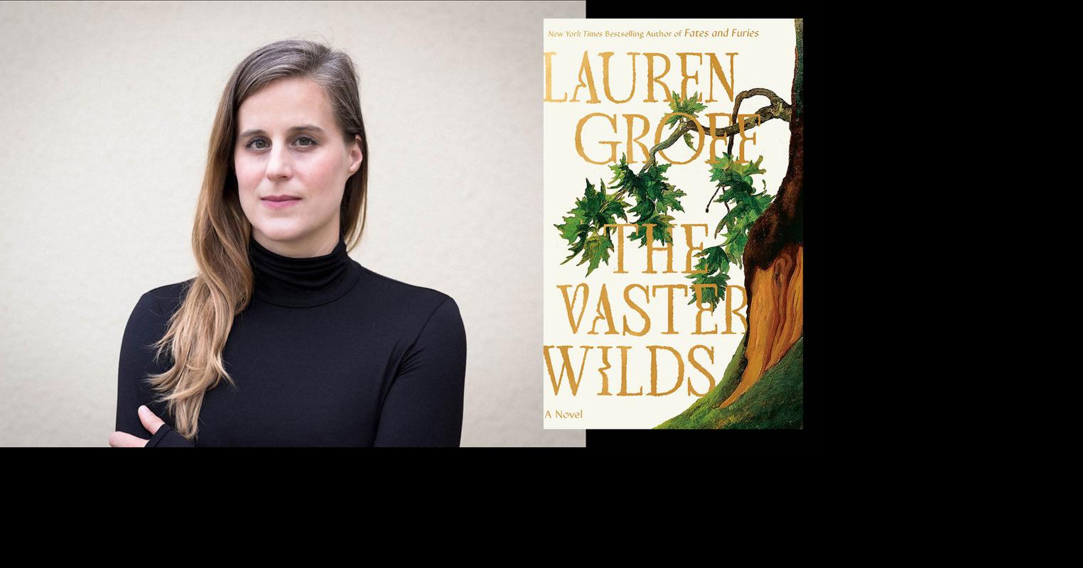 Lauren Groff’s ‘The Vaster Wilds’ Is a Tale of Horror and Beauty ...