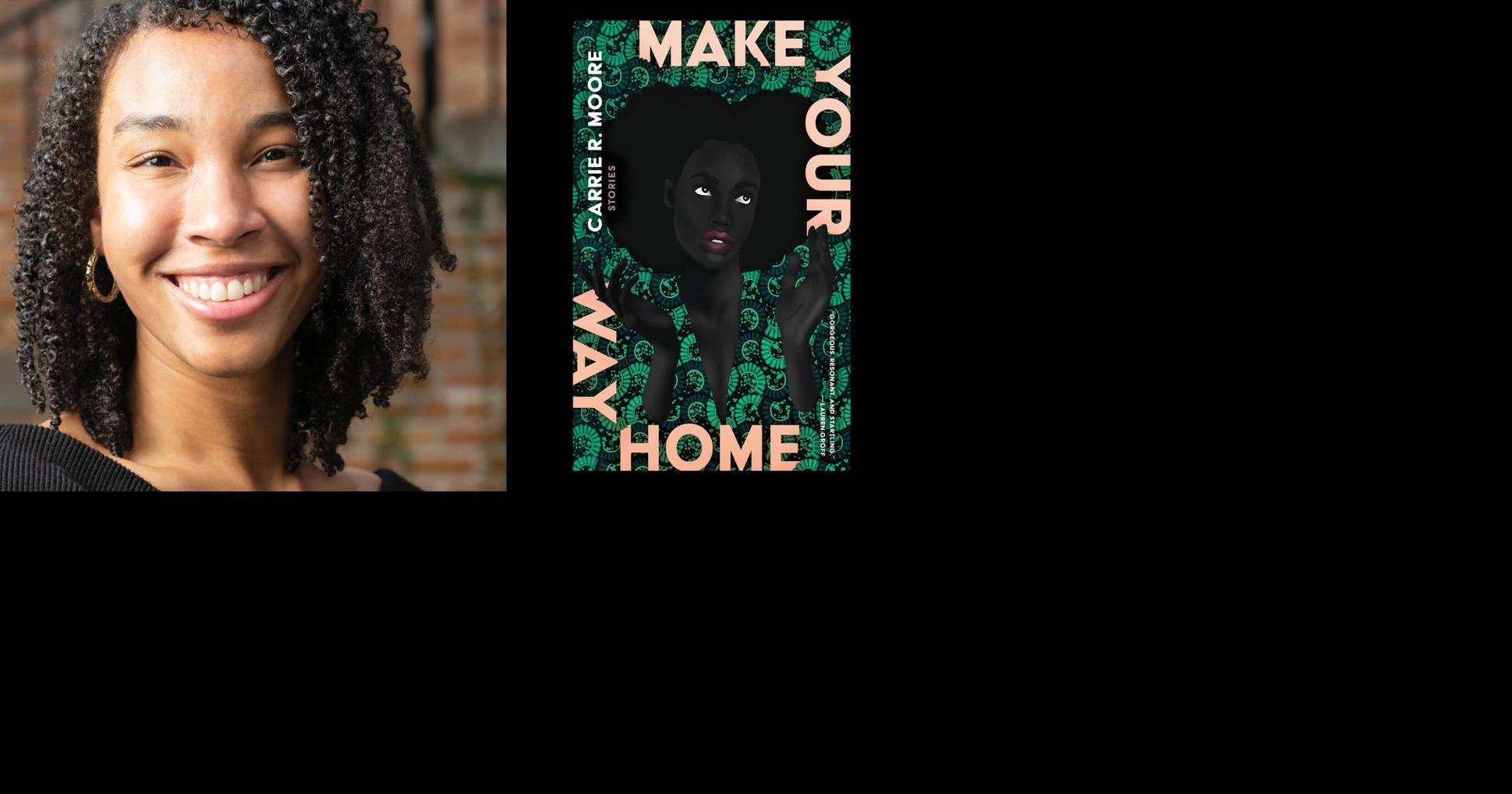 'Make Your Way Home’ Effortlessly Holds Simultaneous Truths | Books ...