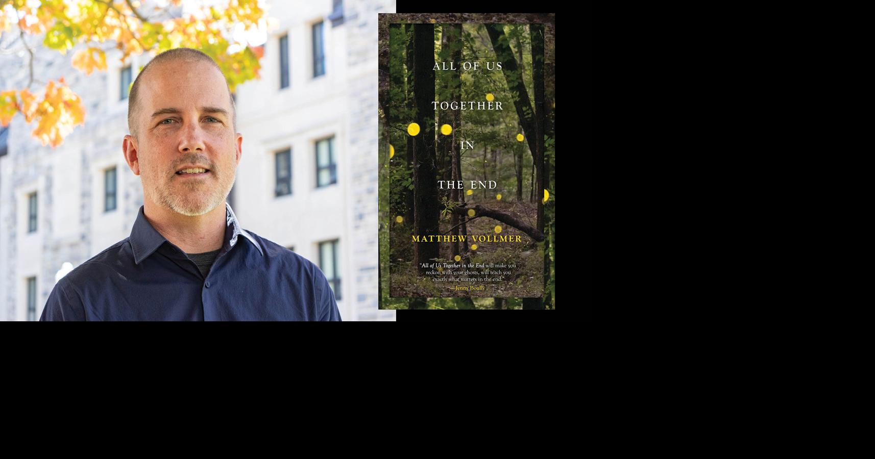 Matthew Vollmer’s Memoir Considers the Mysteries of the Living and the ...
