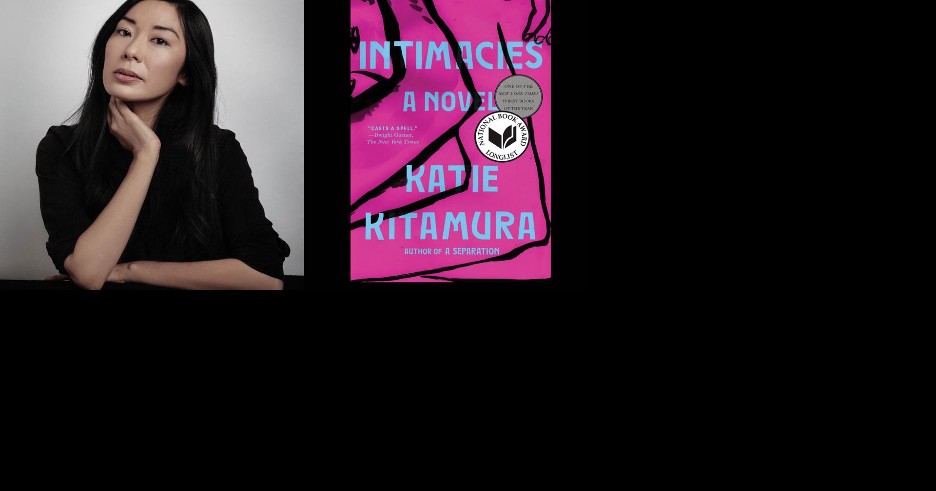 Katie Kitamura's International Novel Intimacies Hits Close to Home ...