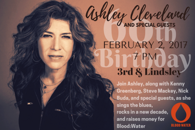 Benefit for Blood:Water: Ashley Cleveland Birthday Celebration Feat ...