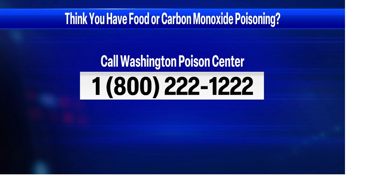 Washington Poison Center warns of carbon monoxide poisoning during ...