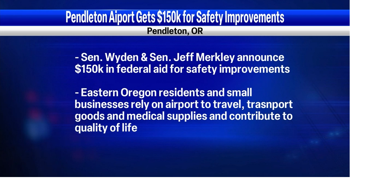 Pendleton Airport gets $150k for safety improvements | News | nbcrightnow.com