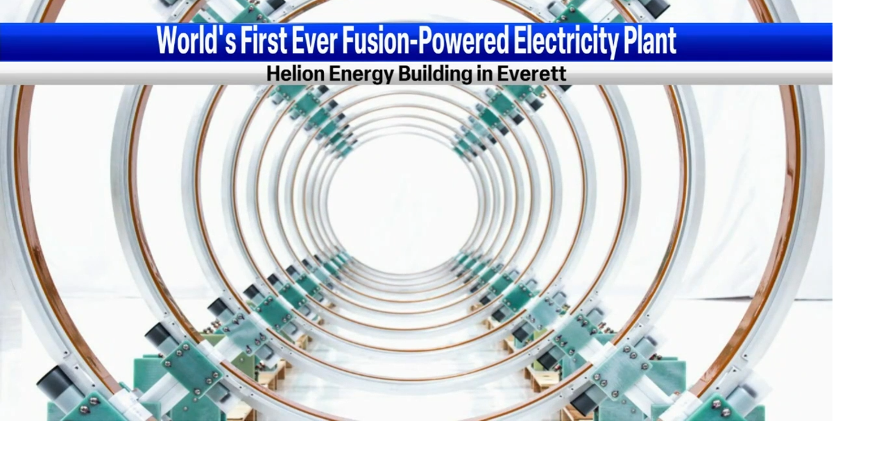 Everett's Helion Energy to be first in world selling fusion-powered ...