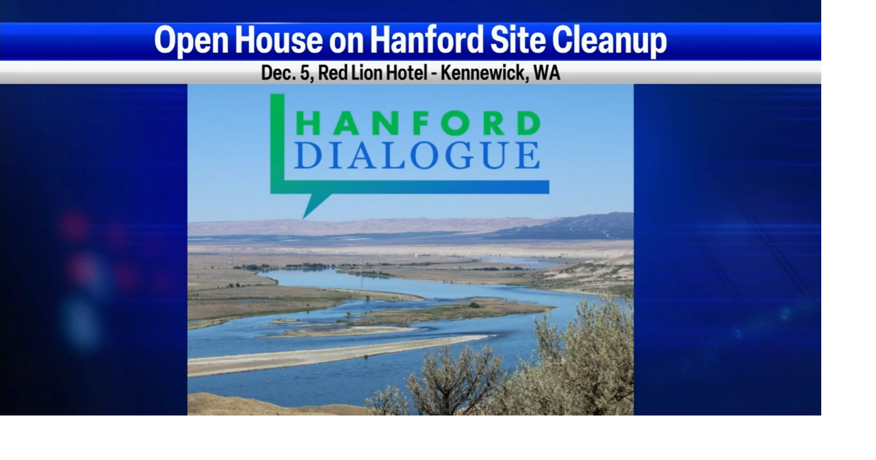 Hanford Site agencies invite public to learn and ask about progress on ...