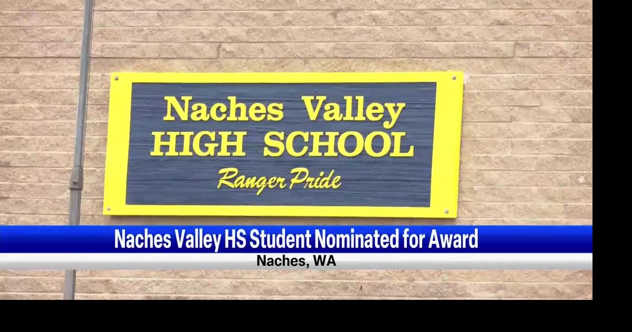 Naches Valley student nominated for national medical leadership award ...