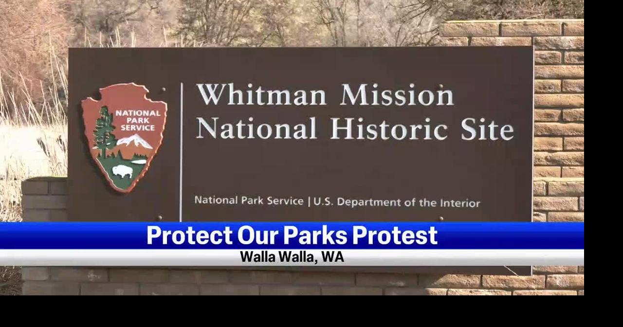 Protest at Whitman Mission highlights concerns over Forest Service ...
