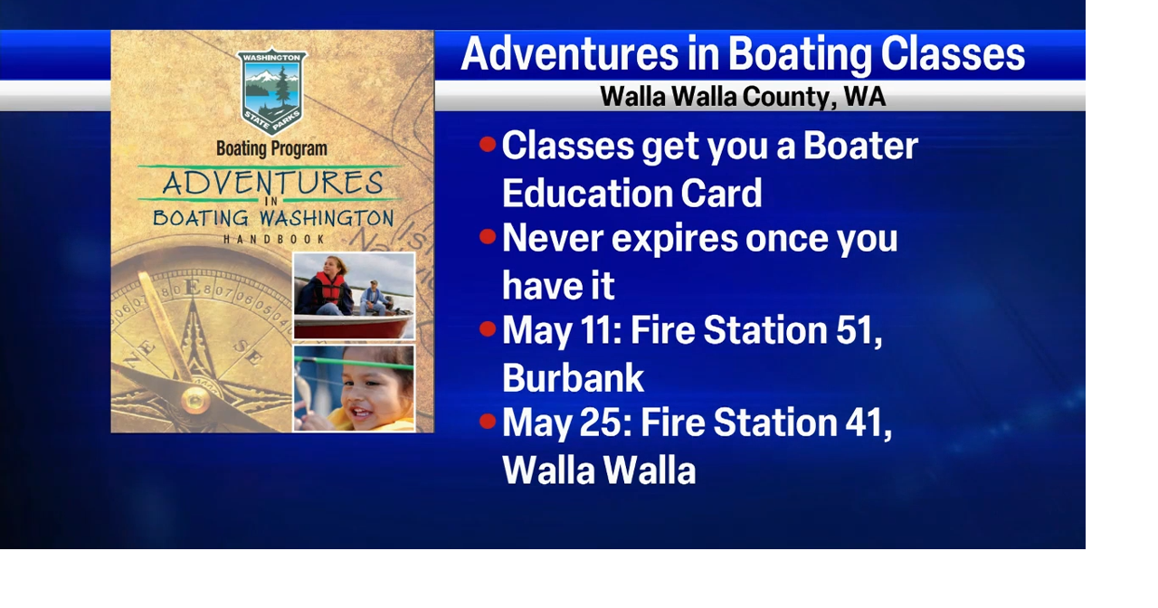 Free Adventures in Boating classes set for Burbank, Walla Walla | News ...