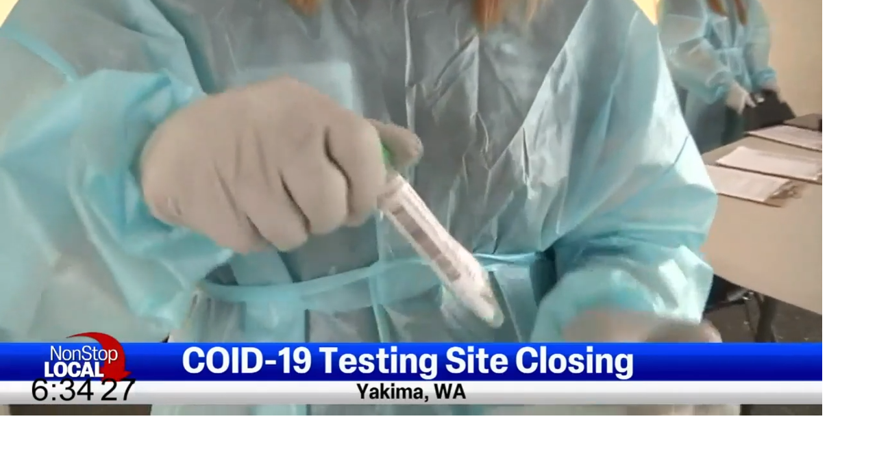 Community COVID testing site to close in Yakima | Coronavirus ...