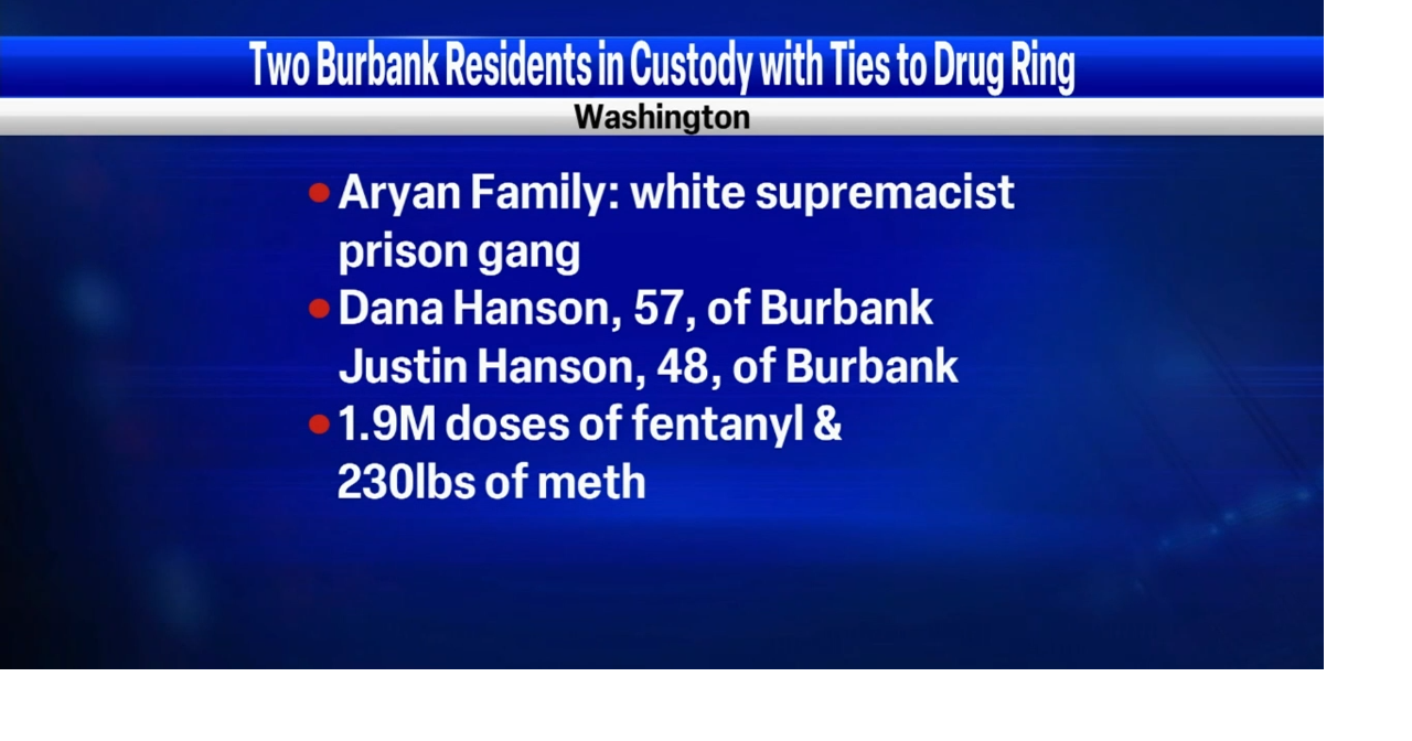 Two Burbank residents in custody with ties to white supremacist drug ...