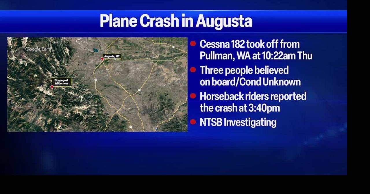 Three bodies recovered near plane crash site near Augusta | Missoula ...