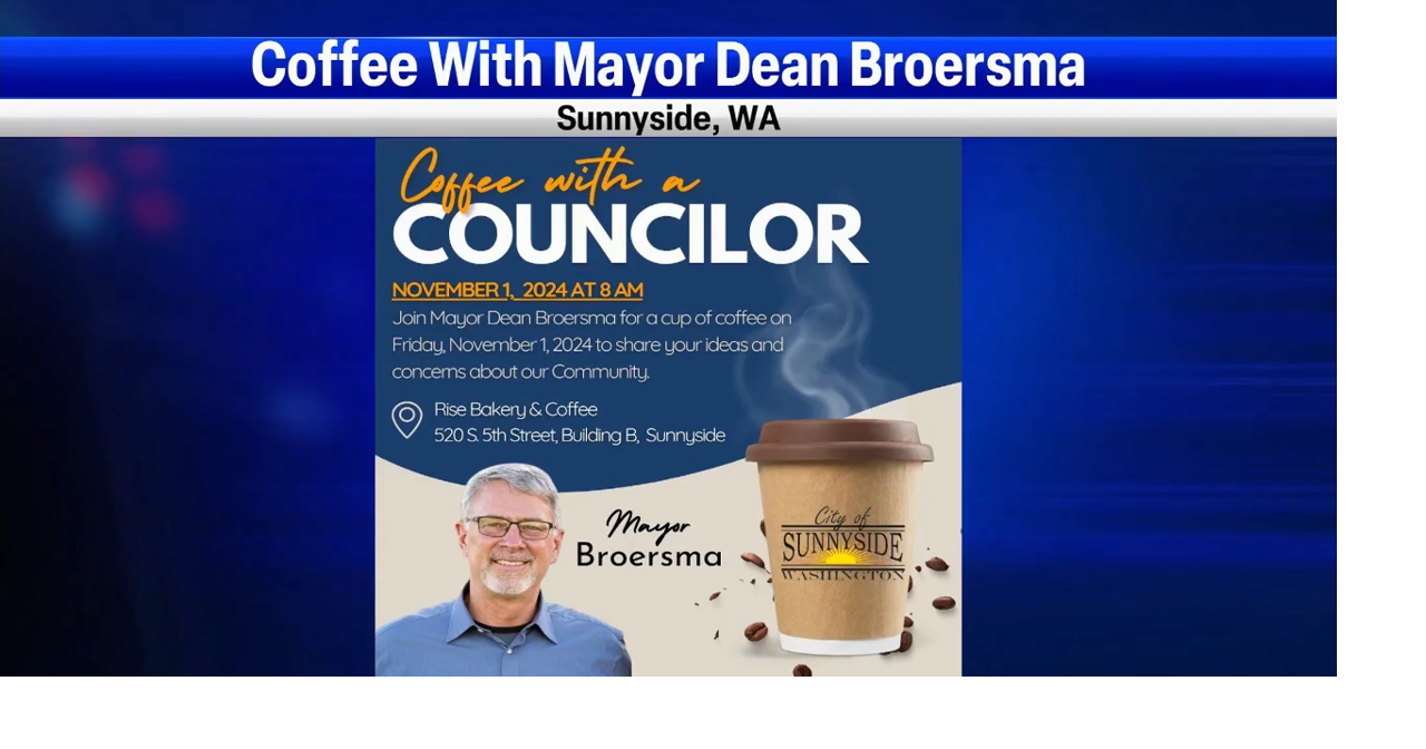 Sunnyside residents can meet Mayor Dean Broersma for coffee Nov. 1 ...