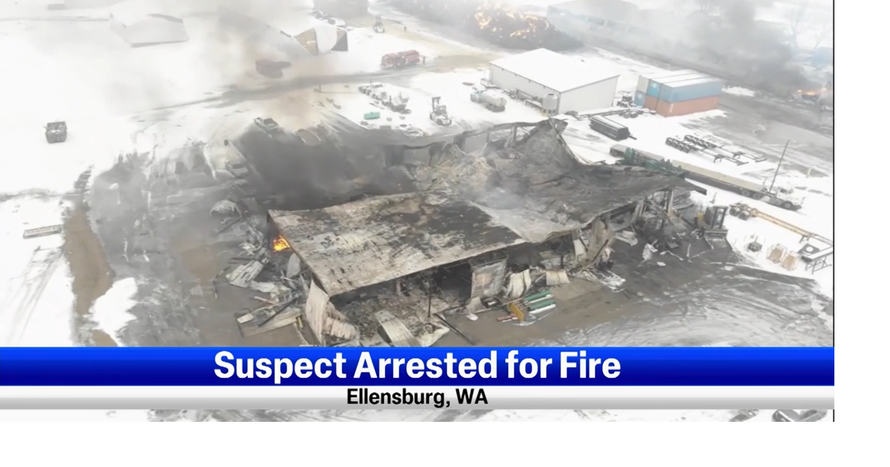 A 24-year-old man is arrested as a suspect in the Ellensburg fire on ...