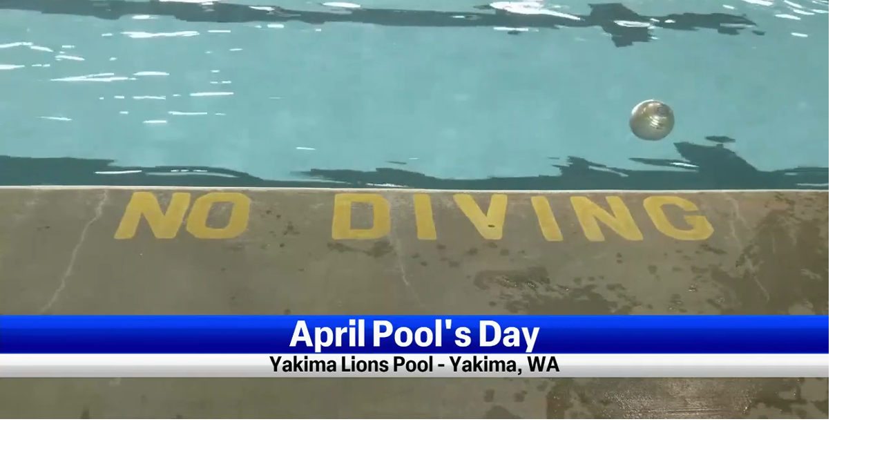 April Pool's Day water safety event hosted at Yakima's Lion's Pool ...