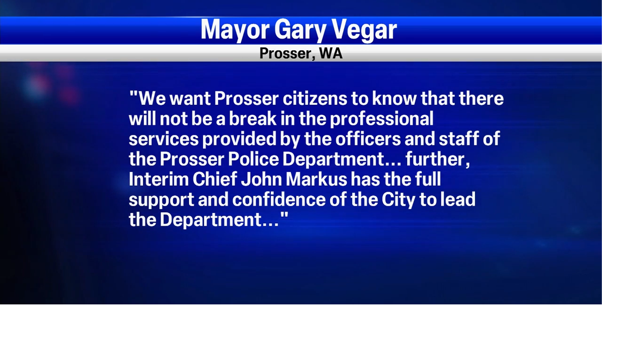 Prosser police chief on administrative leave for investigation | News ...