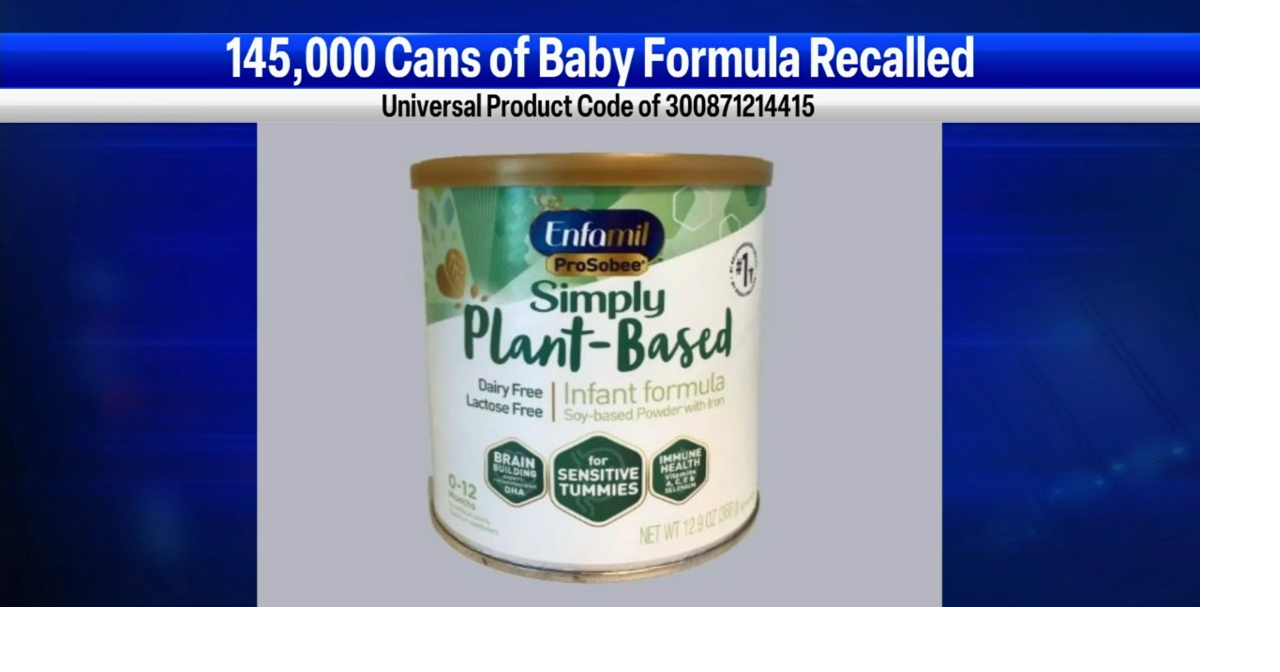 145,000 cans of Enfamil ProSobee baby formula recalled over fears of ...