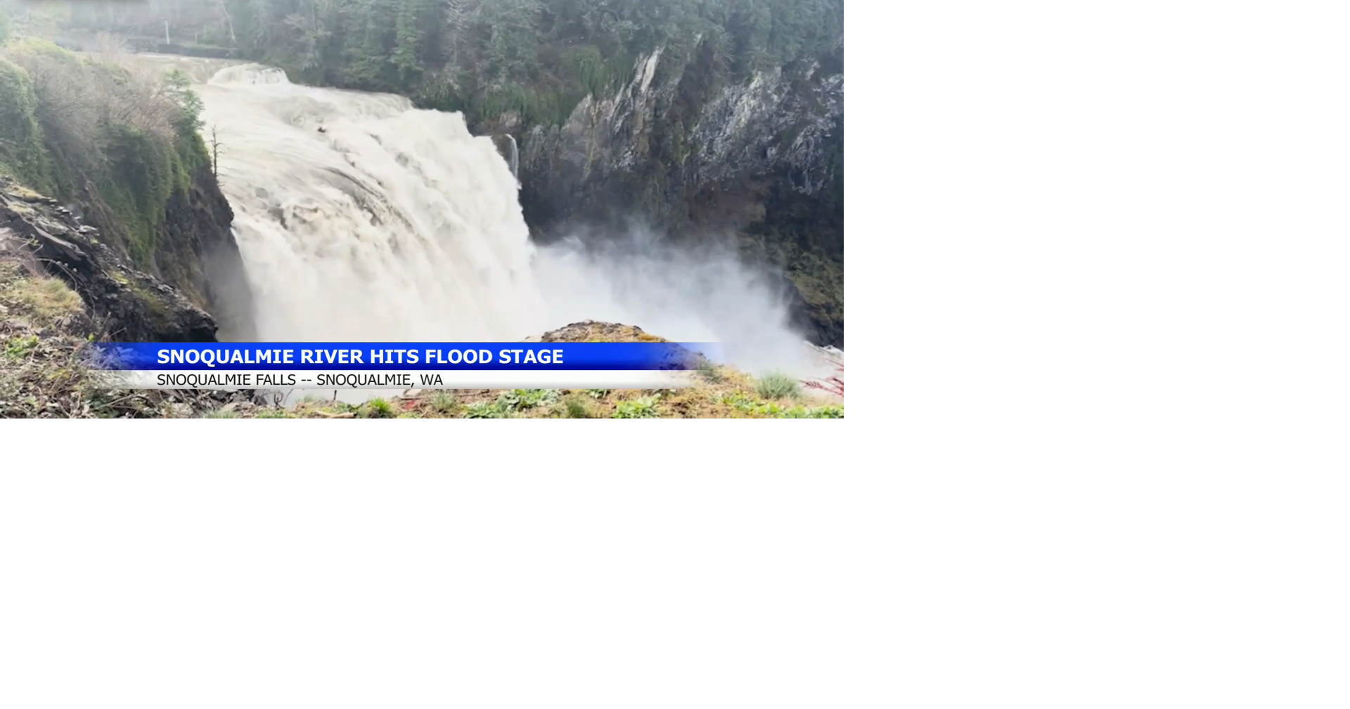 Snoqualmie Falls overflows as river hits major flood stage | News ...