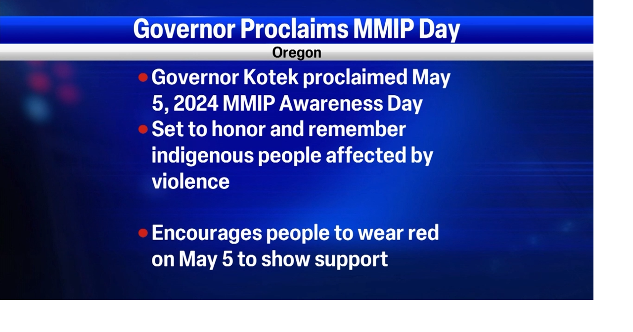 Governor Kotek officially proclaims May 5 as MMIP Awareness Day in ...